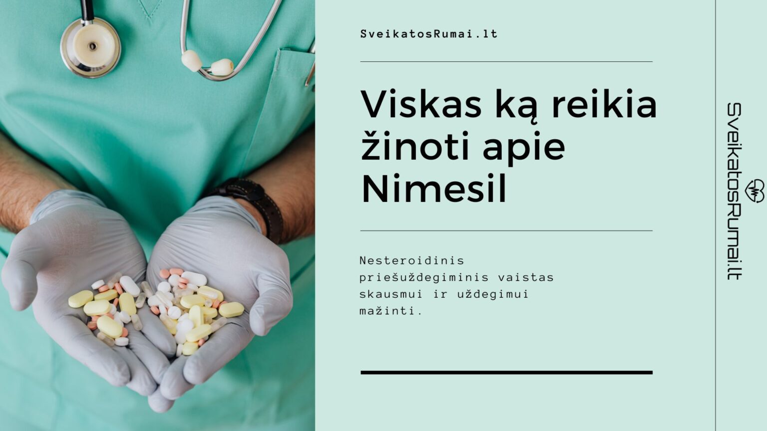 Nimesil: naudojimas, šalutinis poveikis ir dozavimas